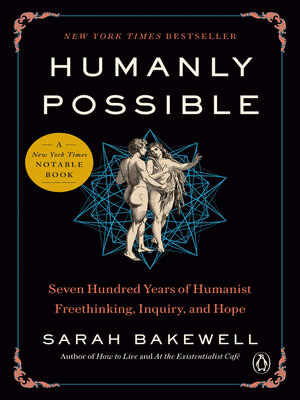 eBook - Humanly Possible by Sarah Bakewell · OverDrive: Free ebooks ...