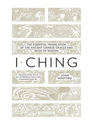 I Ching by John Minford · OverDrive: Free ebooks, audiobooks & movies ...
