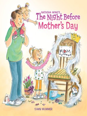 The Night Before Mother's Day by Natasha Wing · OverDrive: Free ebooks ...