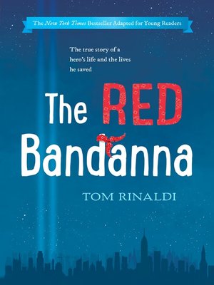 The Red Bandanna (Young Readers Adaptation) by Tom Rinaldi · OverDrive ...