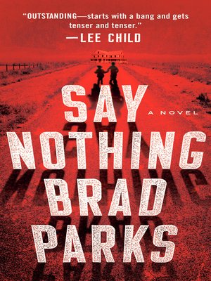 Say Nothing by Brad Parks · OverDrive: Free ebooks, audiobooks & movies ...