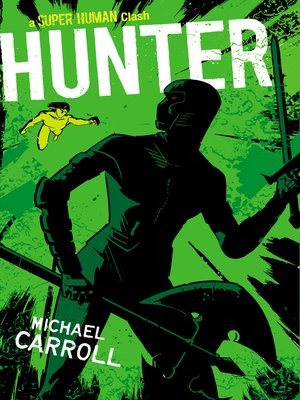 eBook - Hunter by Michael Carroll · OverDrive: Free ebooks, audiobooks ...