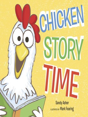 Chicken Story Time by Sandy Asher · OverDrive: Free ebooks, audiobooks ...