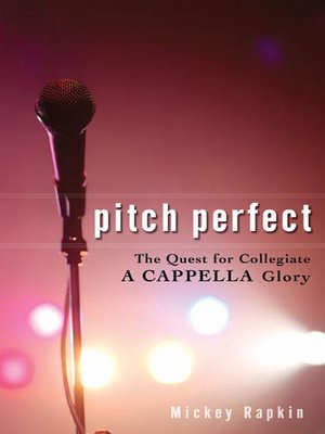 eBook - Pitch Perfect by Mickey Rapkin · OverDrive: Free ebooks ...