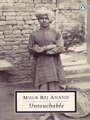 Untouchable by Mulk Raj Anand · OverDrive: Free ebooks, audiobooks ...
