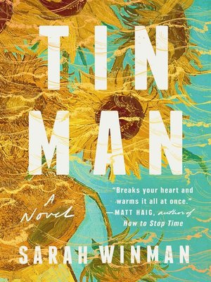 Tin Man by Sarah Winman · OverDrive: Free ebooks, audiobooks & movies ...