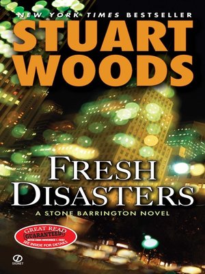 Fresh Disasters by Stuart Woods · OverDrive: Free ebooks, audiobooks ...