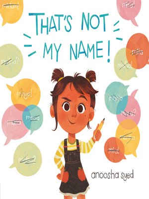 eBook - That's Not My Name! by Anoosha Syed · OverDrive: Free ebooks ...