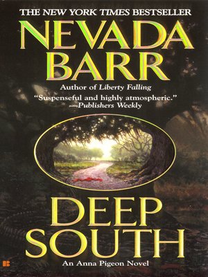 Deep South by Nevada Barr · OverDrive: Free ebooks, audiobooks & movies ...