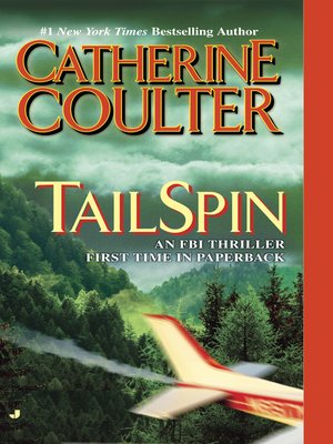 TailSpin by Catherine Coulter · OverDrive: Free ebooks, audiobooks ...