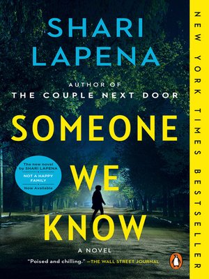 Someone We Know by Shari Lapena · OverDrive: ebooks, audiobooks, and ...