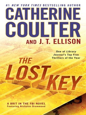 The Lost Key by Catherine Coulter · OverDrive: ebooks, audiobooks, and ...