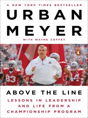 eBook - Above the Line by Urban Meyer · OverDrive: Free ebooks ...