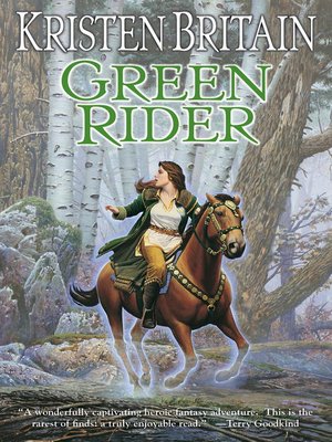 Green Rider by Kristen Britain · OverDrive: ebooks, audiobooks, and ...