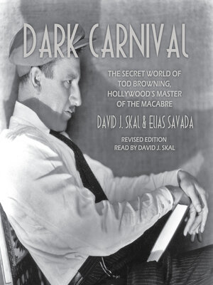 Dark Carnival by David J. Skal · OverDrive: Free ebooks, audiobooks ...