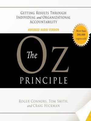Audiobook - The Oz Principle by Roger Connors · OverDrive: Free ebooks ...