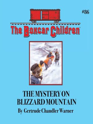 The Mystery on Blizzard Mountain by Gertrude Chandler Warner ...