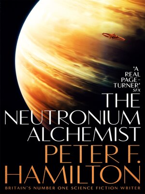 The Neutronium Alchemist by Peter F. Hamilton · OverDrive: Free ebooks ...