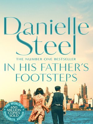 eBook - In His Father's Footsteps by Danielle Steel · OverDrive: Free ...