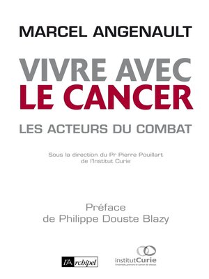 Vivre avec le cancer by Marcel Angenault · OverDrive: Free ebooks ...