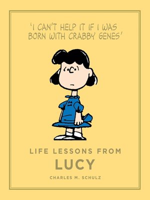 Life Lessons from Lucy by Charles M. Schulz · OverDrive: ebooks ...