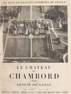 Le château de Chambord by Collectif · OverDrive: Free ebooks ...