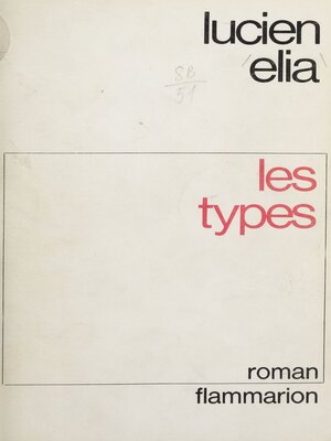 Les types by Lucien Elia · OverDrive: Free ebooks, audiobooks & movies ...
