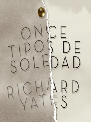 Audiobook - Once tipos de soledad by Richard Yates · OverDrive: Free ...