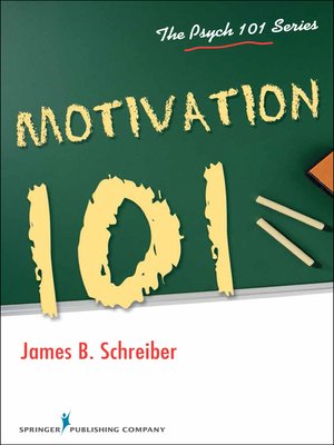 Motivation 101 by James B. Schreiber · OverDrive: Free ebooks ...