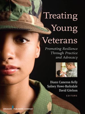 eBook - Treating Young Veterans by Diann Kelly · OverDrive: Free ebooks ...