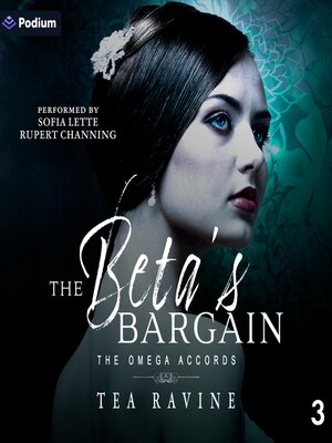 Audiobook - The Beta's Bargain by Tea Ravine · OverDrive: Free ebooks ...