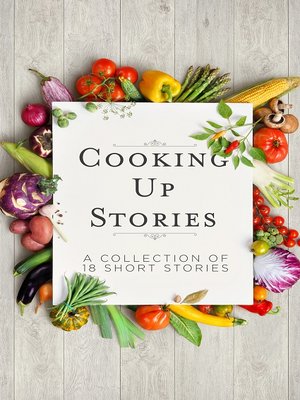 Cooking Up Stories by Joyce Kiefer · OverDrive: Free ebooks, audiobooks ...