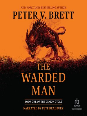 The Warded Man by Peter V. Brett · OverDrive: Free ebooks, audiobooks ...