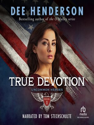Audiobook - True Devotion by Dee Henderson · OverDrive: Free ebooks ...