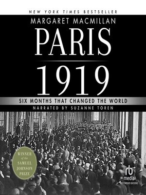 Paris 1919 by Margaret MacMillan · OverDrive: Free ebooks, audiobooks ...
