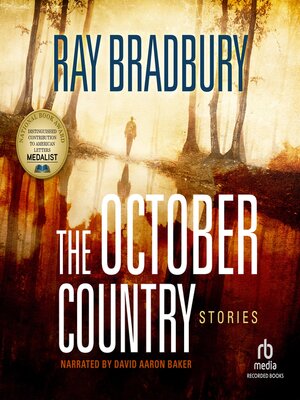 The October Country by Ray Bradbury · OverDrive: Free ebooks ...