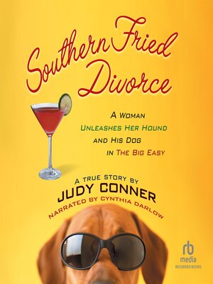 Southern Fried Divorce by Judy Conner · OverDrive: Free ebooks ...