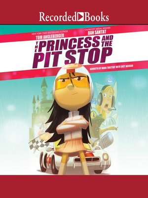 Audiobook - The Princess and the Pit Stop by Tom Angleberger ...