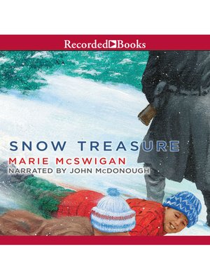 Snow Treasure by Marie McSwigan · OverDrive: ebooks, audiobooks, and ...