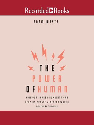 The Power of Human by Adam Waytz · OverDrive: Free ebooks, audiobooks ...
