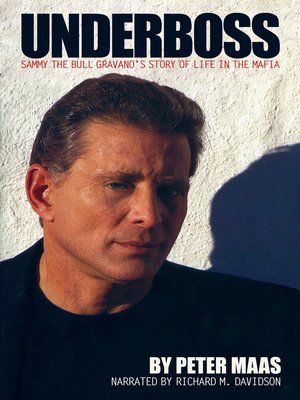 Audiobook - Underboss by Peter Maas · OverDrive: Free ebooks ...