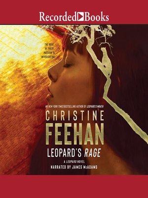 Leopard's Rage by Christine Feehan · OverDrive: Free ebooks, audiobooks ...