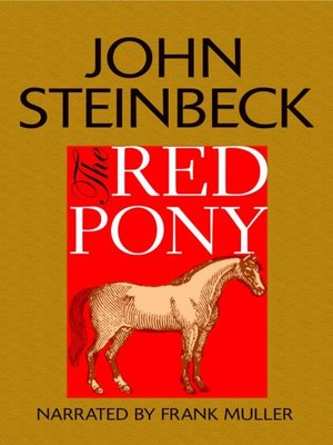 The Red Pony by John Steinbeck · OverDrive: Free ebooks, audiobooks ...