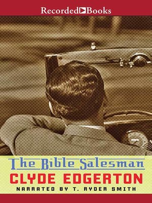 The Bible Salesman by Clyde Edgerton · OverDrive: Free ebooks ...