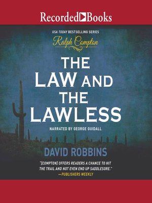 The Law and the Lawless by Ralph Compton · OverDrive: ebooks ...