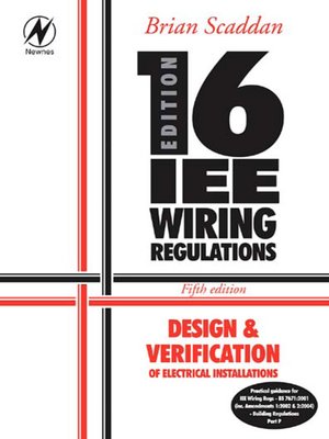 16th Edition IEE Wiring Regulations by Brian Scaddan · OverDrive: Free ...