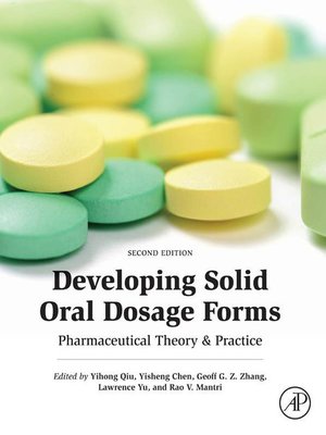 Developing Solid Oral Dosage Forms by Yihong Qiu · OverDrive: Free ...