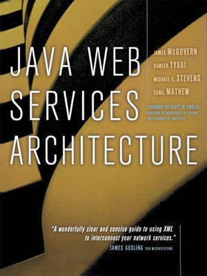 Java Web Services Architecture by James McGovern · OverDrive: Free ...