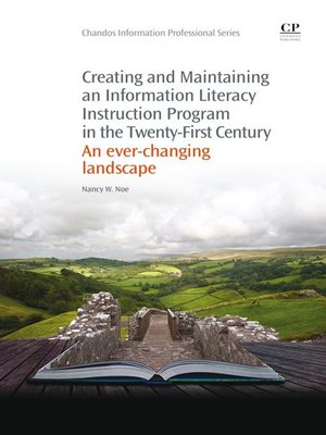 Creating and Maintaining an Information Literacy Instruction Program in ...