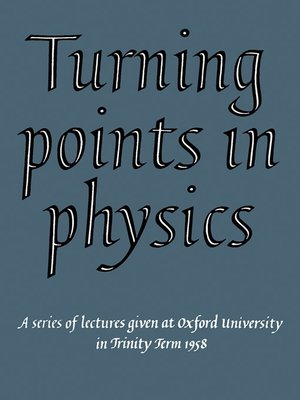 eBook - Turning Points in Physics by R.J. Blin-Stoyle · OverDrive: Free ...